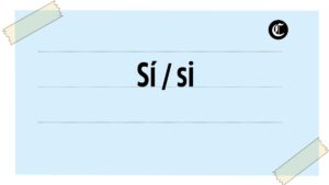 ¿Cuáles son las diferencias entre sí y sí?