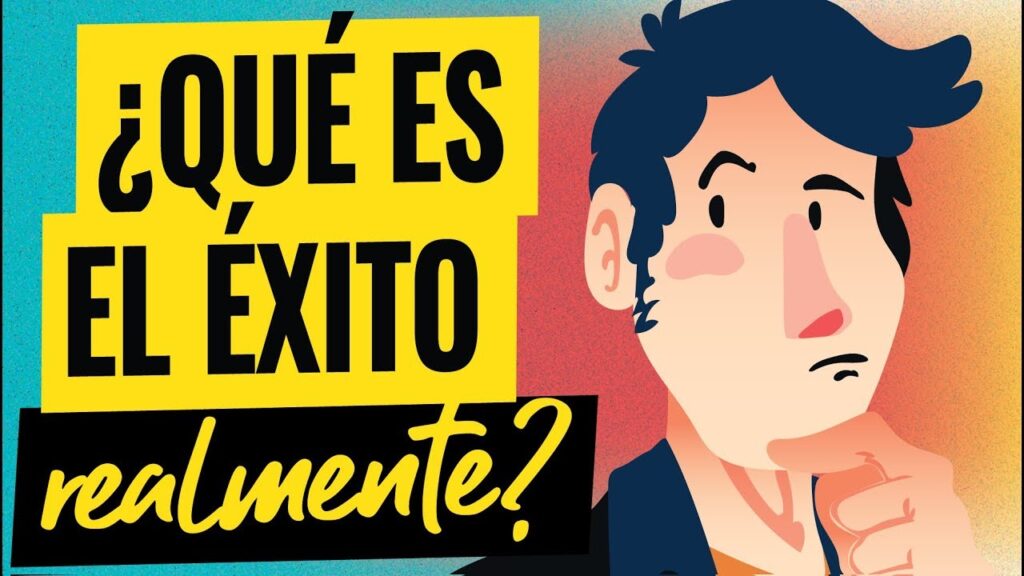 ¿Qué significa el éxito?